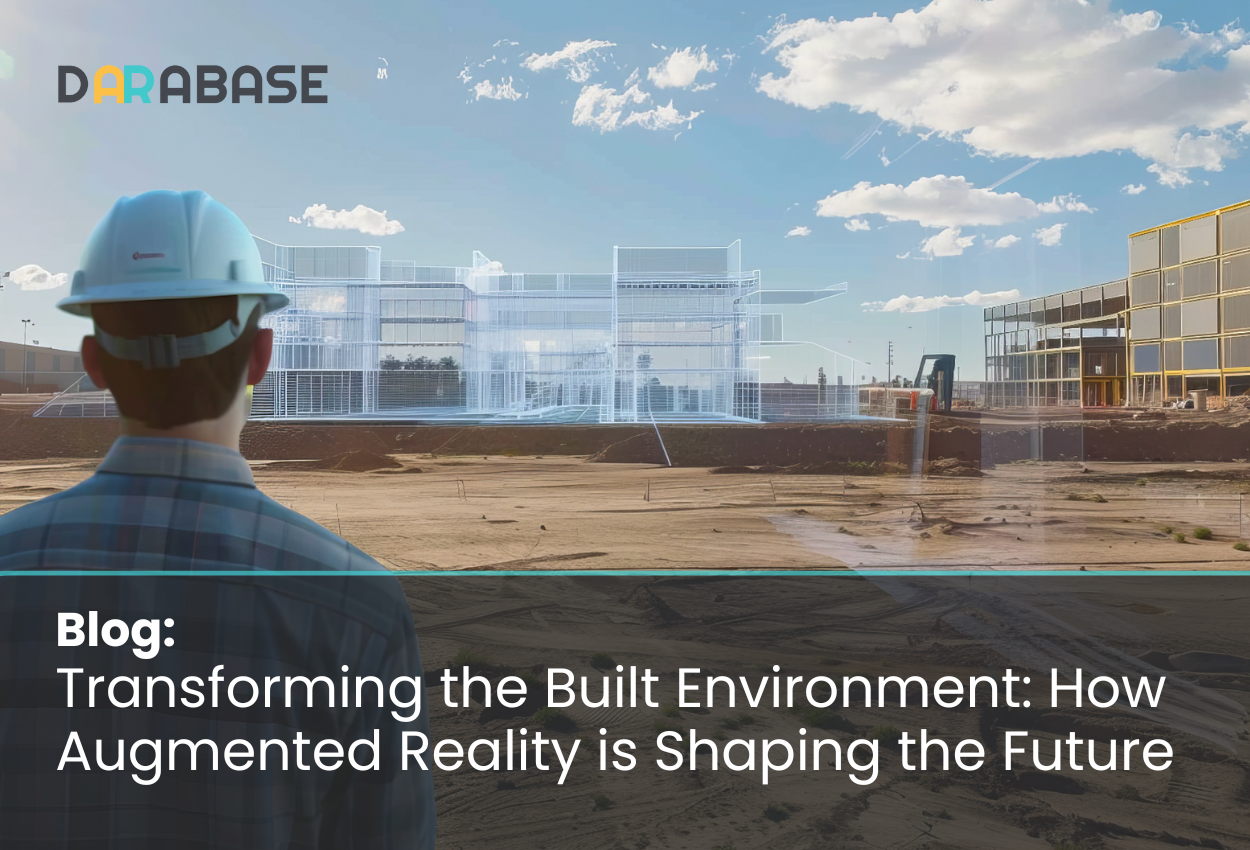 Transforming the Built Environment: How Augmented Reality is Shaping ...