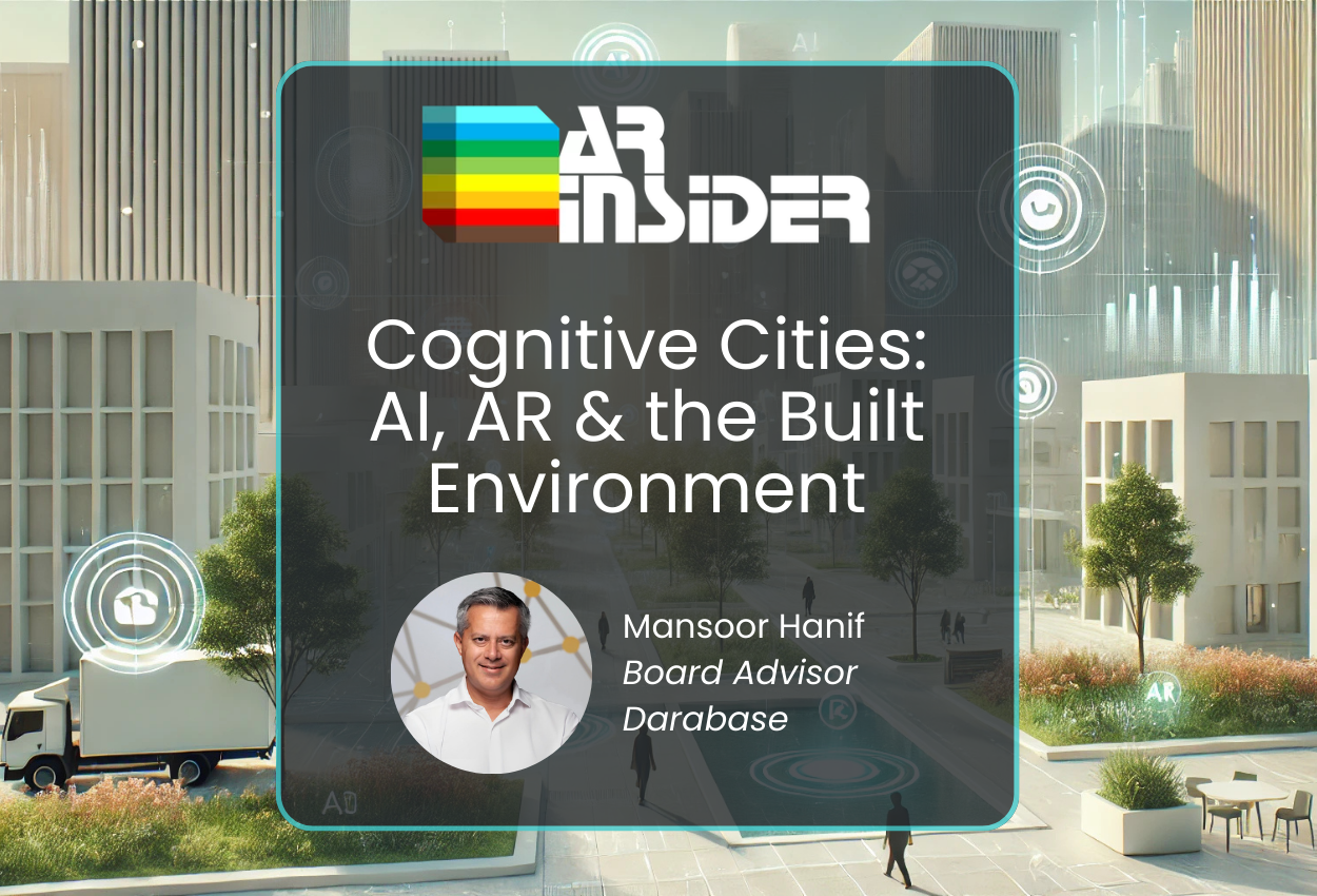 Mansoor Hanif on Exploring Cognitive Cities: AI, AR & the Built ...